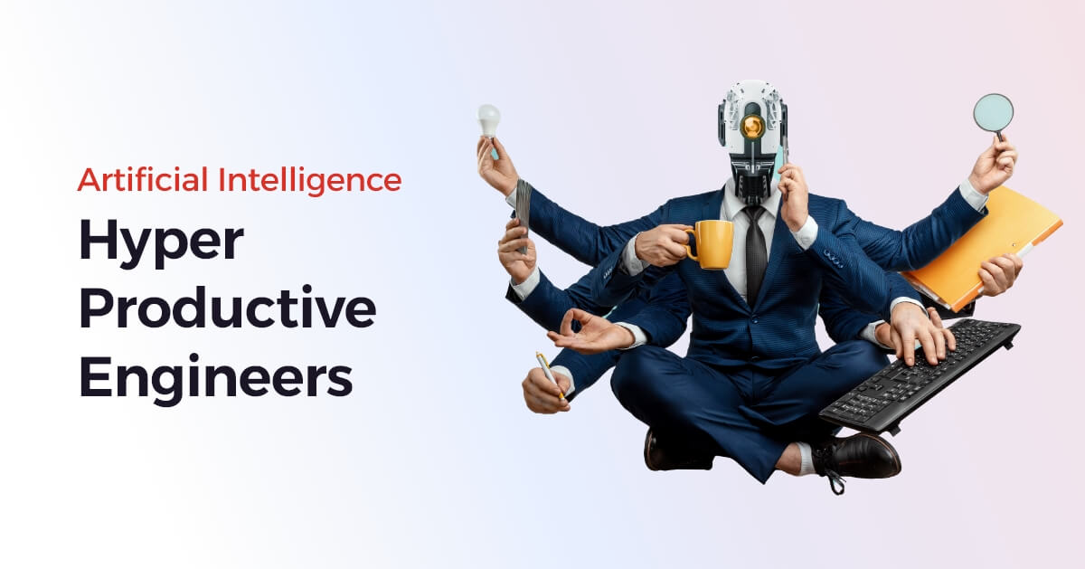 Hyper Productive Engineers - Infocepts Data & AI